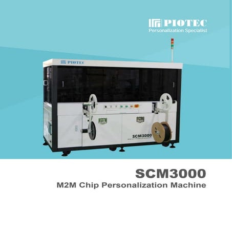 Piotec M2M Chip Personalizaiton Machine SCM3000 | PDF
