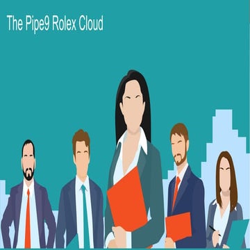 Pipe9 and the rolex cloud | PPT