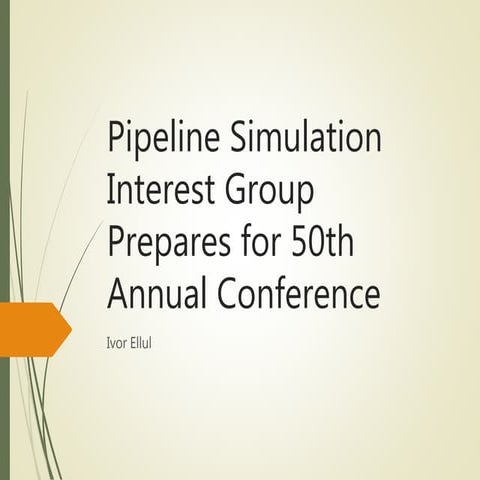 Pipeline Simulation Interest Group Prepares for 50th Annual Conference ...