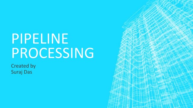 Pipeline Processing Architecture Ppt