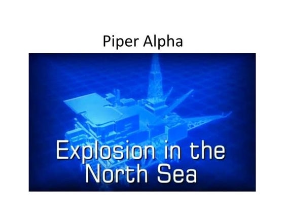 Piper Alpha Disaster Report | DOCX
