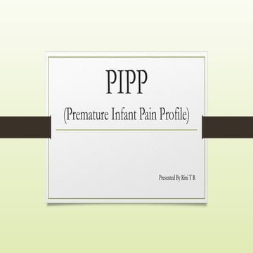 Premature infant pain profile for newborns.ppt