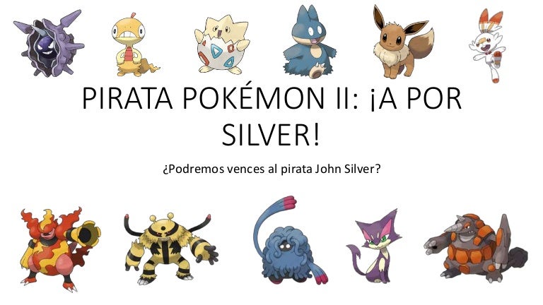 Cuento "Pirata Pokémon II": ¡A por Silver!