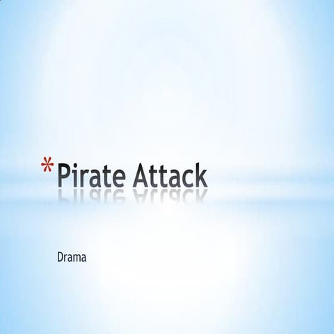 Pirate attack | PPTX