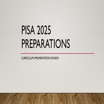 PISA PREPARATION FOR 2025 , from CID Talisay City division | PPTX