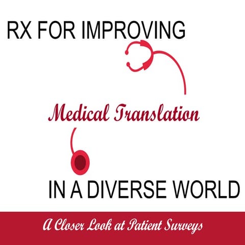 Rx for Improving Medical Translation in a Diverse World: a Closer Look ...