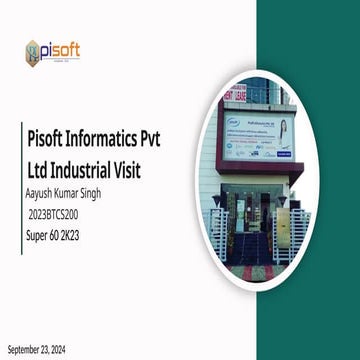 Pisoft_Informatics_Pvt_Ltd_Industrial_Visit_Presentation.pptx