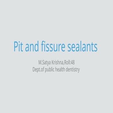 Pit and fissure sealants preventive dentistry .ppt