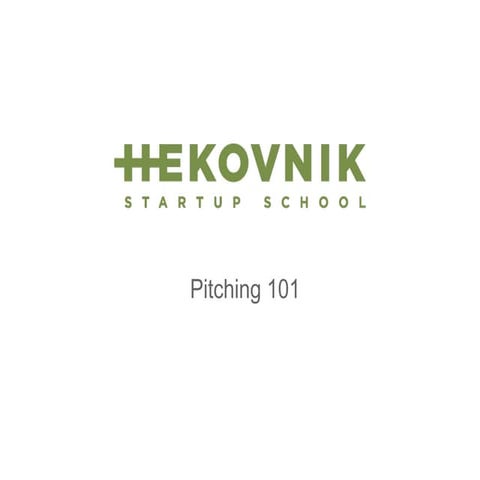Pitching 101 | PDF | Business and Finance