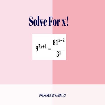 Solve For X! Algebra Mathematics Queryyy | PPT