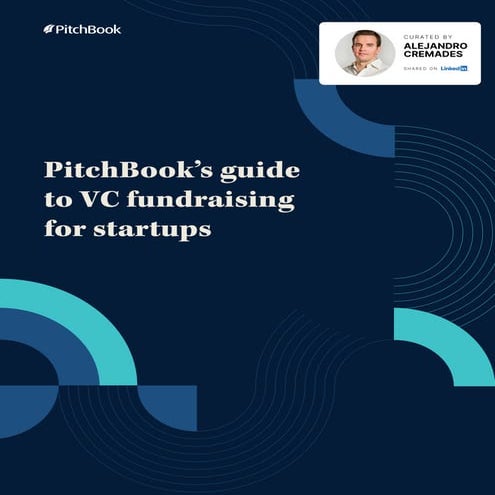 PitchBook’s Guide to VC Funding for Startups | PDF