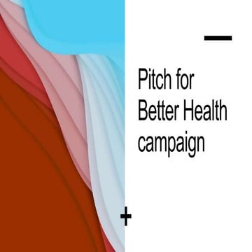 Better Health Campaign Project Idea Pitch | PPTX