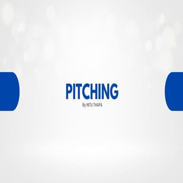 A guide to effective pitching for any products or idea | PPT