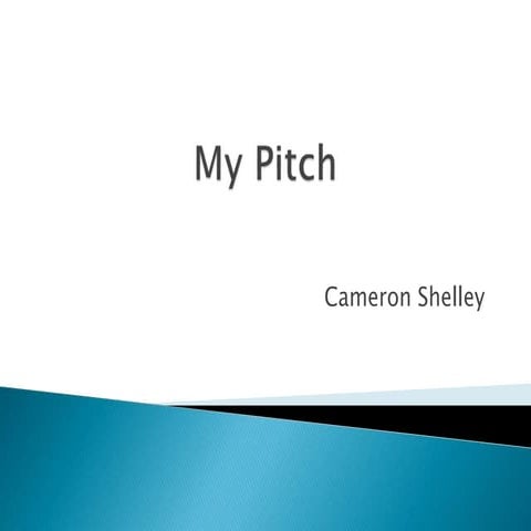My pitch | PPT