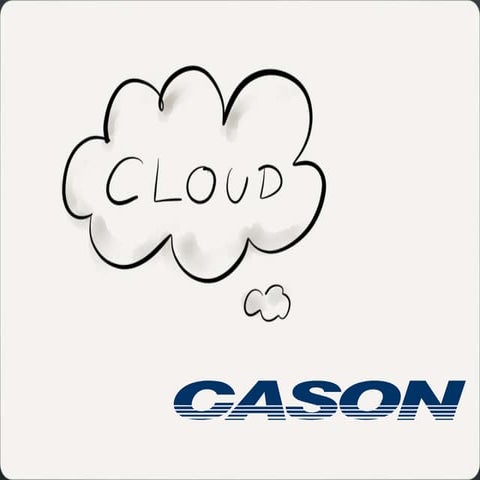CASON and the Cloud | PPT