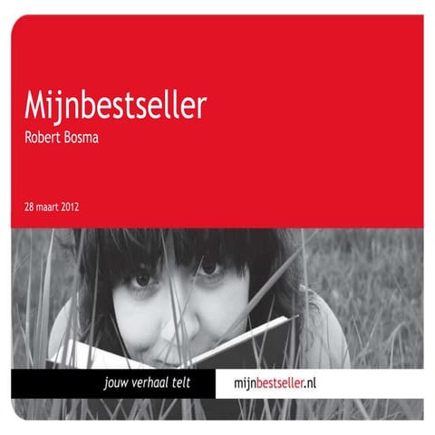 Robert Bosma (Mijnbestseller.nl) @ CMC Nieuwe Uitgeefconcepten | PPT