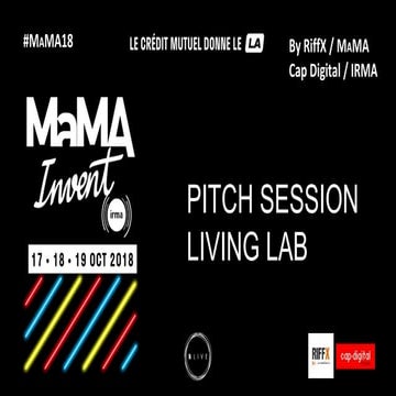 MaMA 2018 - Pitch session living lab | PPT