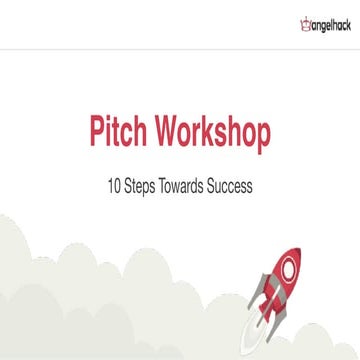 AngelHack Pitch Workshop NEW | PDF
