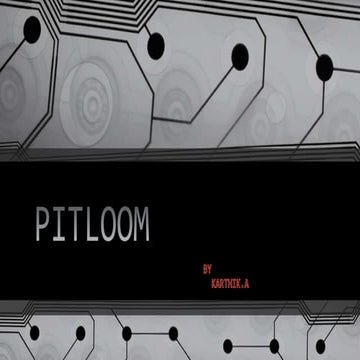 Pitloom | PPTX