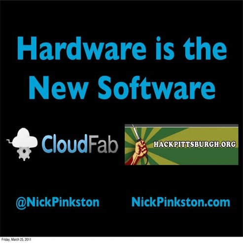 Hardware is the New Software (Pivotal Labs) | PPT