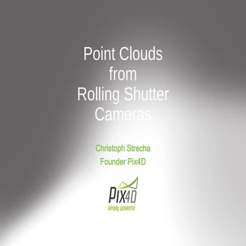 Point Clouds from Rolling Shutter Cameras | PDF