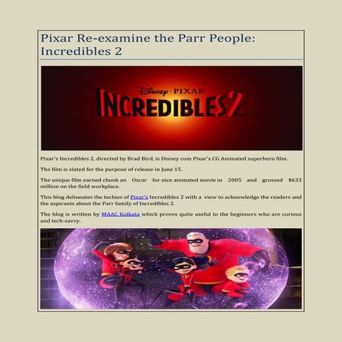 Pixar Re-examine the Parr People: Incredibles 2 | PDF