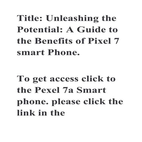 Pixel Smart 7a.docx