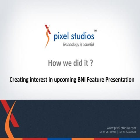 Pixel Studios - BNI Feature Presentation Teaser | PPT