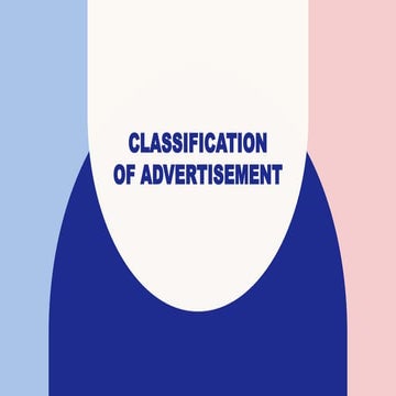 Classification of advertisment topic ppt | PPT