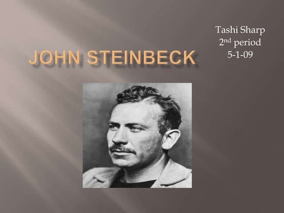English 1102- Research Presentation-(John Steinbeck)- by Eula Smith | PPT