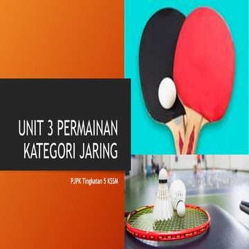 PJPK_T5_KSSM_Unit_3_Permainan Ping Pong.pptx