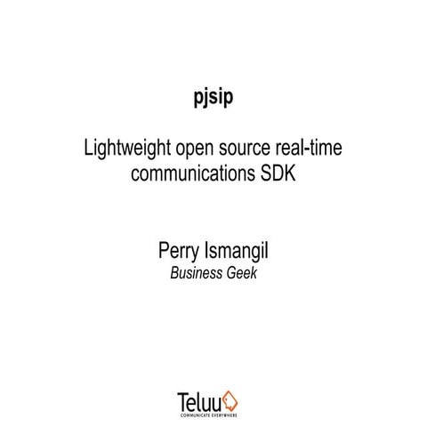 PJSIP Project by Teluu | PPT