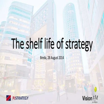 The shelf life of strategy | PPT