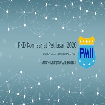 Pkd pmii petilasan Rembang 2020 rekayasa sosial | PPTX