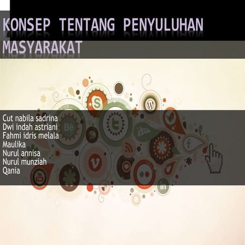 KONSEP TENTANG PENYULUHAN MASYARAKAT | PPTX