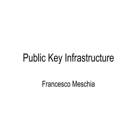 Public Key Infrastructure | PPT