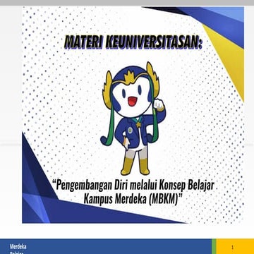 PKKMB UM 2022 PPT PENGEMBANGAN DIRI MELALUI KONSEP BELAJAR KAMPUS ...