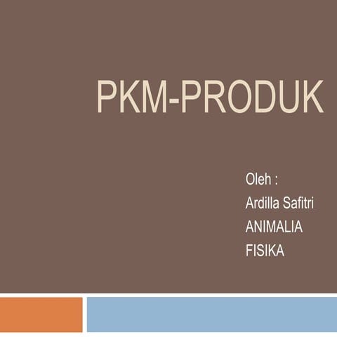 Pkm produk | PPTX
