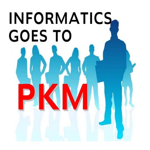 Informatics Goes to PKM | PDF