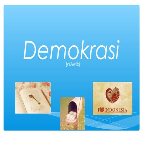 Presentasi demokrasi Indonesia | PPTX