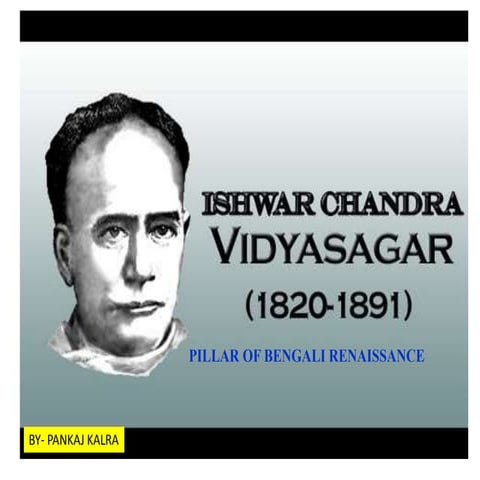 ISHWAR CHAND VIDYASAGAR | PPTX