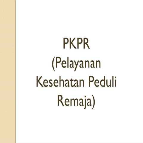 MATERI PELAYANAN KESEHATA PEDULI REMAJAPKPR.pptx