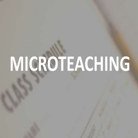 microteaching zdhbwhbhdfcbdhryeweg .pptx