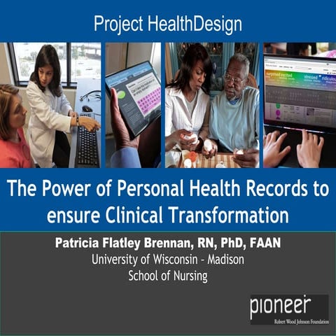 The Power of Personal Health Records to ensure Clinical Transformation ...