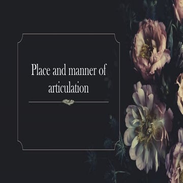 Articulation Place and manner lesson AS. | PPTX