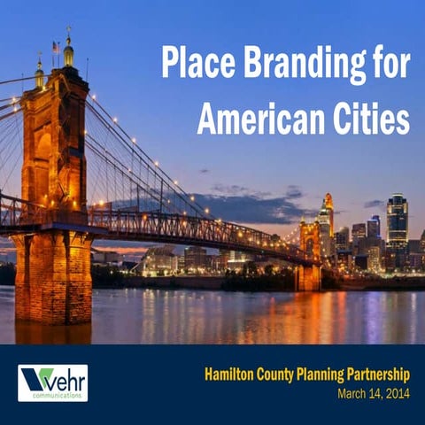Place Branding for American Cities | PPT