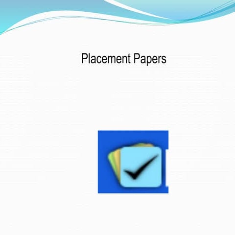 Placement paper india | PPT