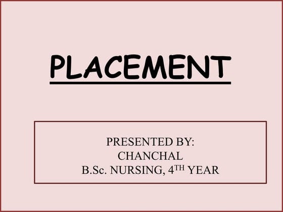 Placement | PPT