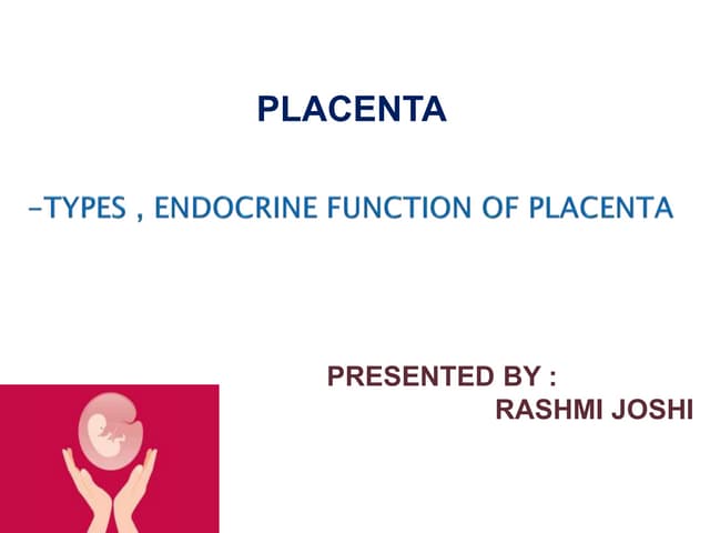 Placenta structure and Classification | PPT