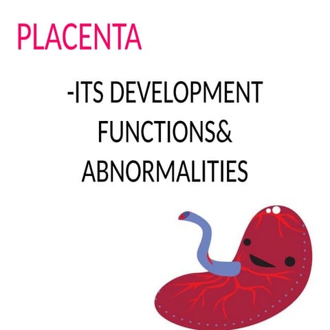 Placental anatomy and its functions | PPTX